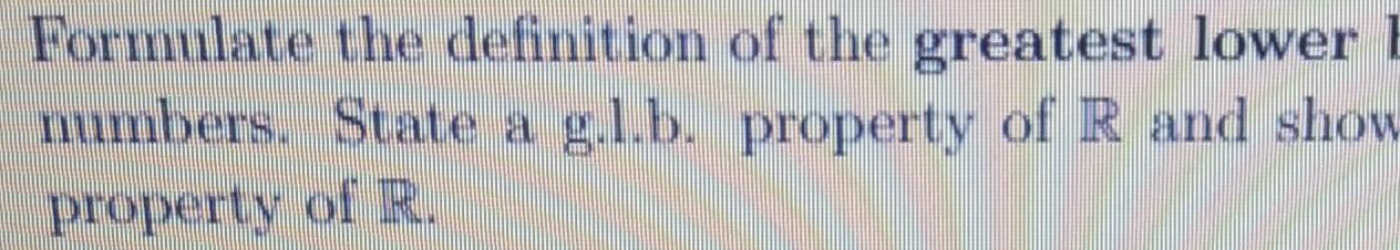Solved Formulate the definition of the greatest lower | Chegg.com