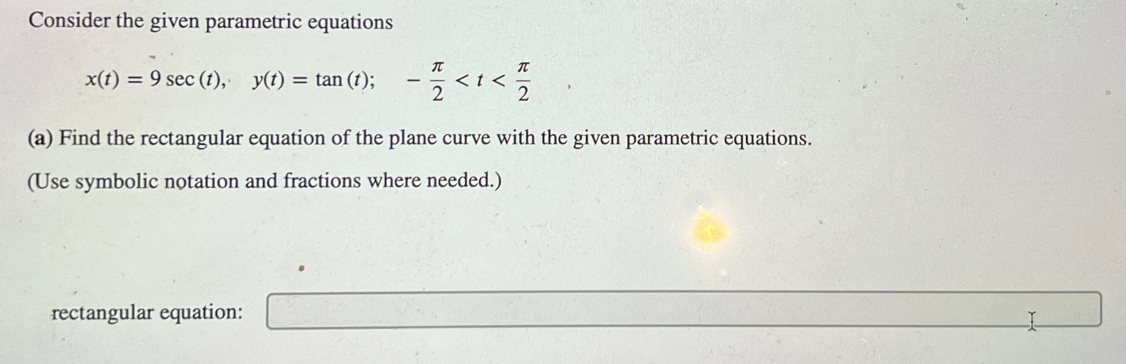Solved Consider the given parametric | Chegg.com