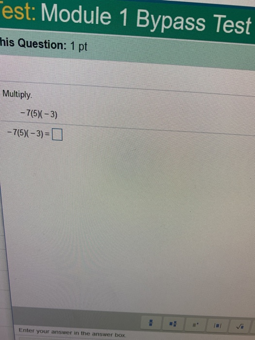 Solved est: Module 1 Bypass Test his Question: 1 pt | Chegg.com