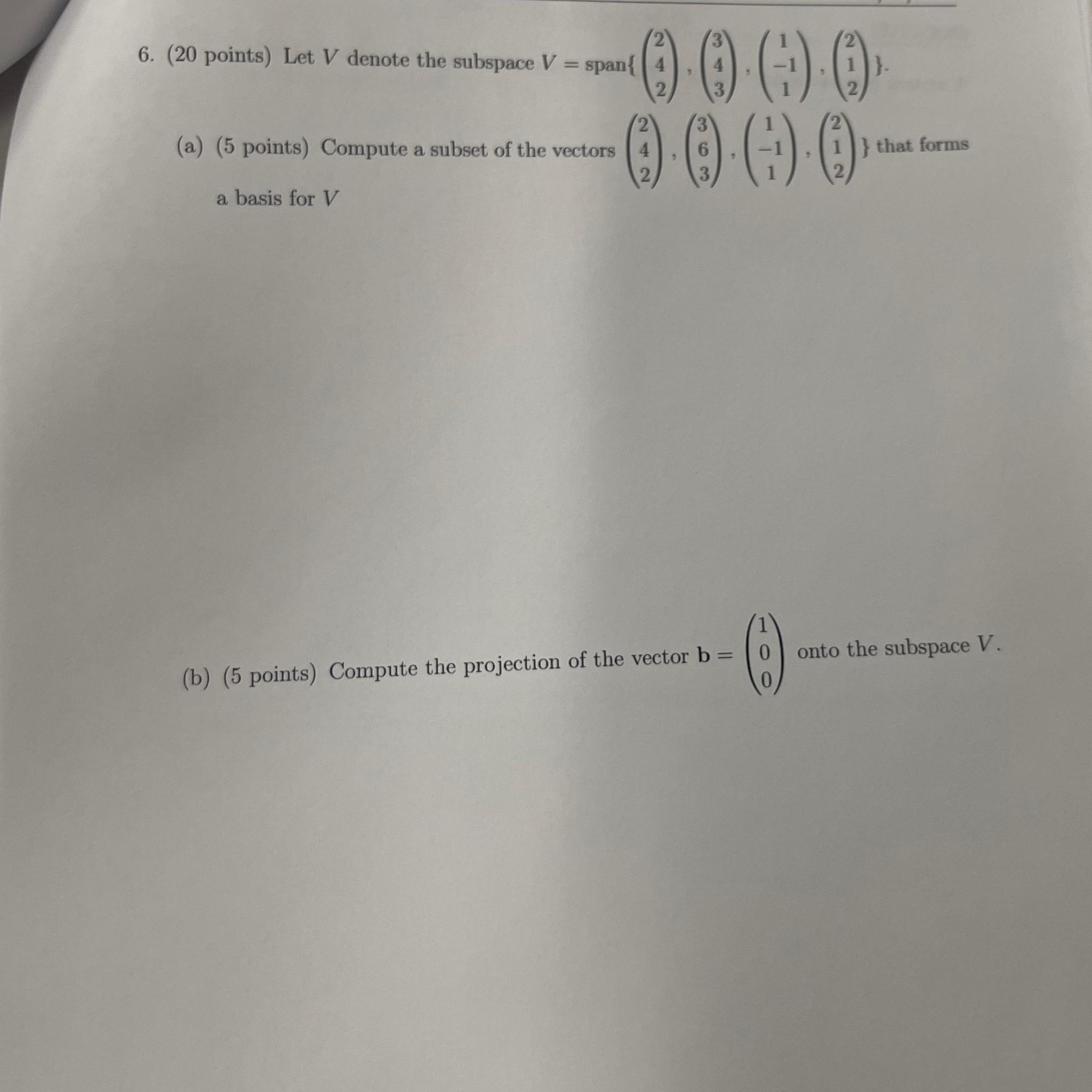 Solved (20 ﻿points) ﻿Let V ﻿denote the subspace | Chegg.com