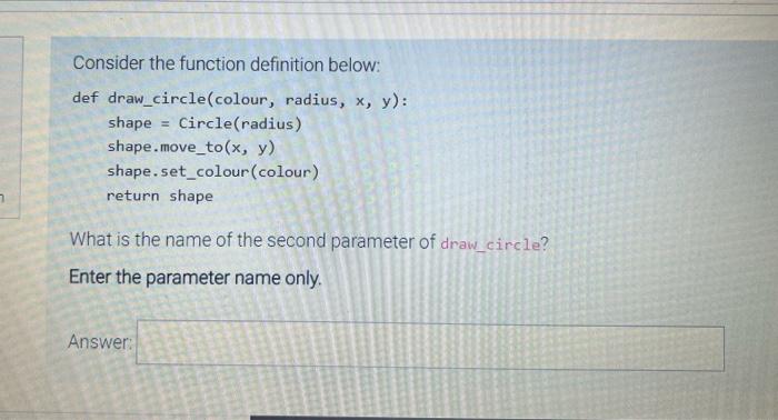 Solved Consider the function definition below: def | Chegg.com
