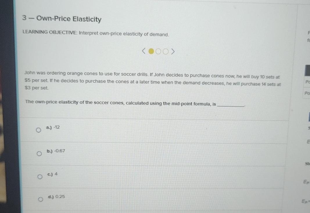 Solved 3 - ﻿Own-Price ElasticityLEARNING OBJECTIVE: | Chegg.com