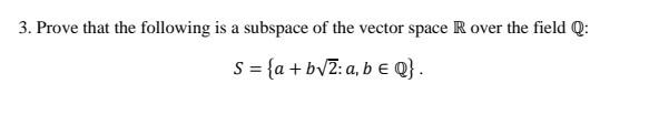 Solved 3. Prove that the following is a subspace of the | Chegg.com