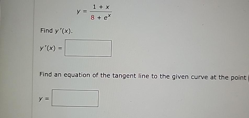 Solved Y 1 X8 Exfind Y X Y X Find An Equation Of The