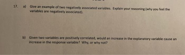 Solved 17. a) Give an example of two negatively associated | Chegg.com