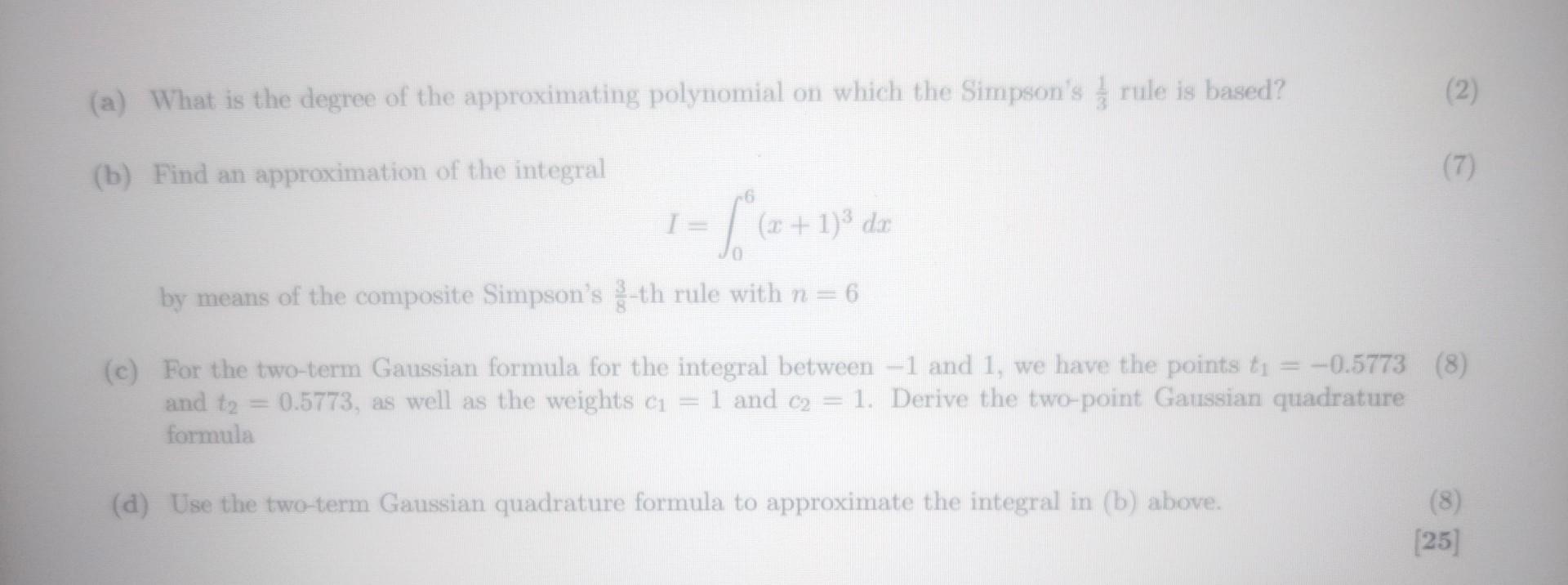 Solved (a) What is the degree of the approximating | Chegg.com