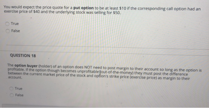 Solved You would expect the price quote for a put option to | Chegg.com