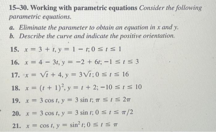 Solved 15-30. Working with parametric equations Consider the | Chegg.com