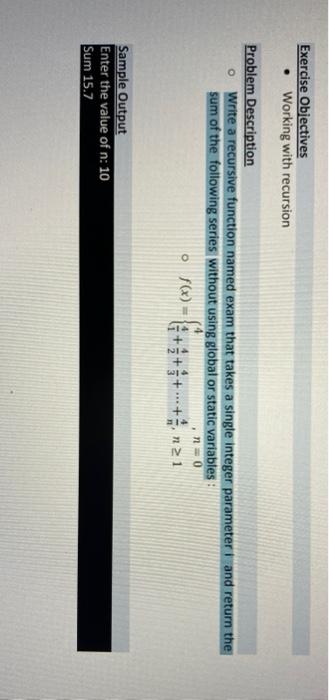 Solved Exercise Objectives • Working with recursion Problem | Chegg.com