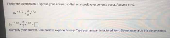 Solved Factor the expression. Express your answer so that | Chegg.com