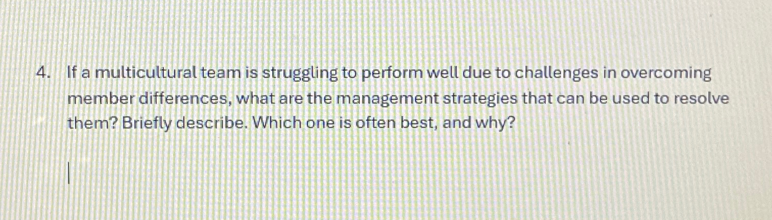 Solved If a multicultural team is struggling to perform well | Chegg.com