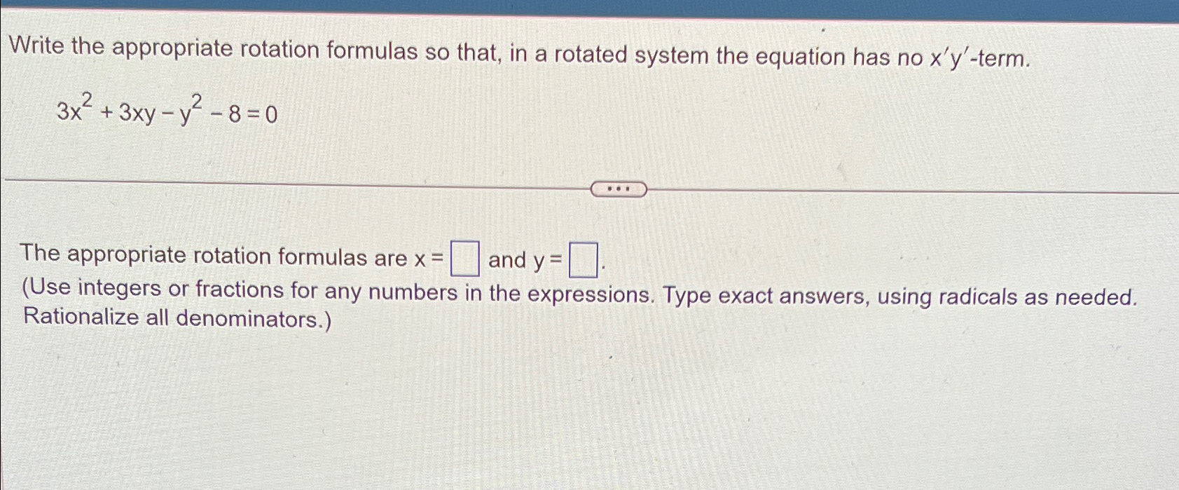 Write the appropriate rotation formulas so that, in a | Chegg.com
