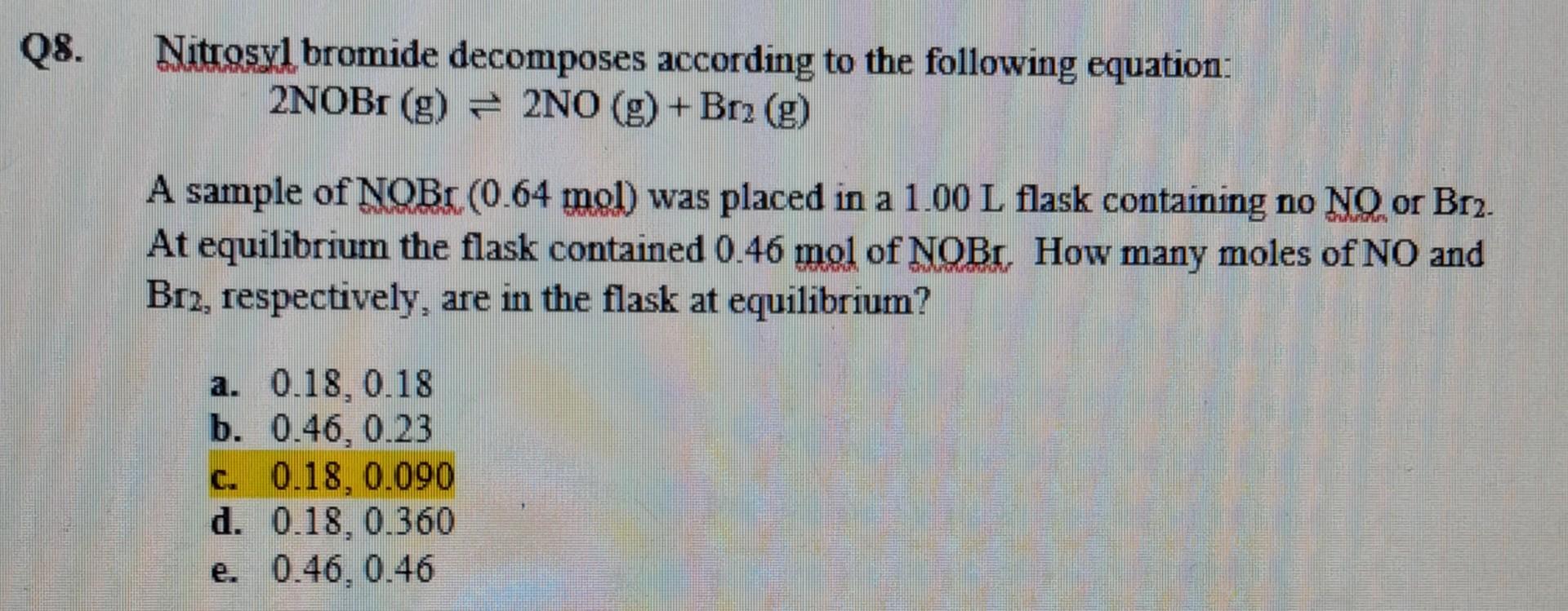 Solved Nitrosyl bromide decomposes according to the | Chegg.com