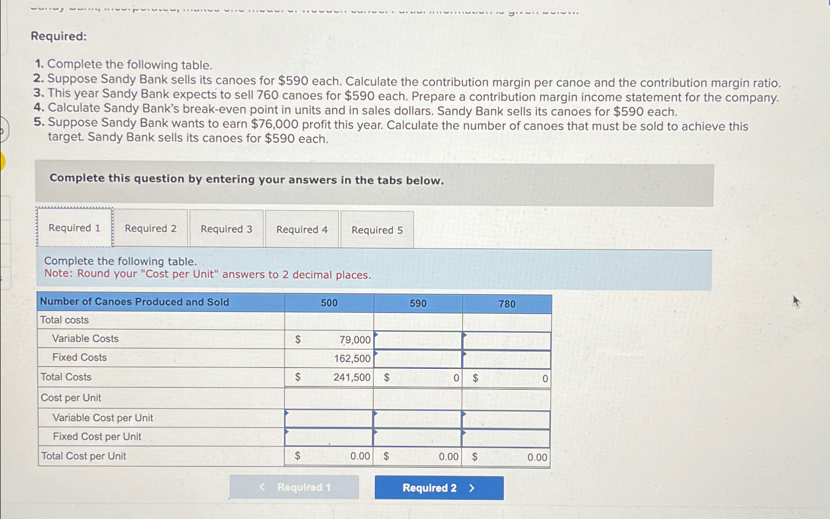 Solved Required:Complete the following table.Suppose Sandy | Chegg.com
