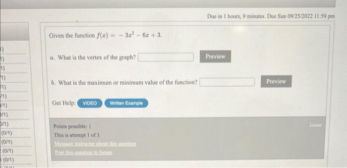 Solved Given the function f(x)=−3x2−6x+3. a. What is the | Chegg.com