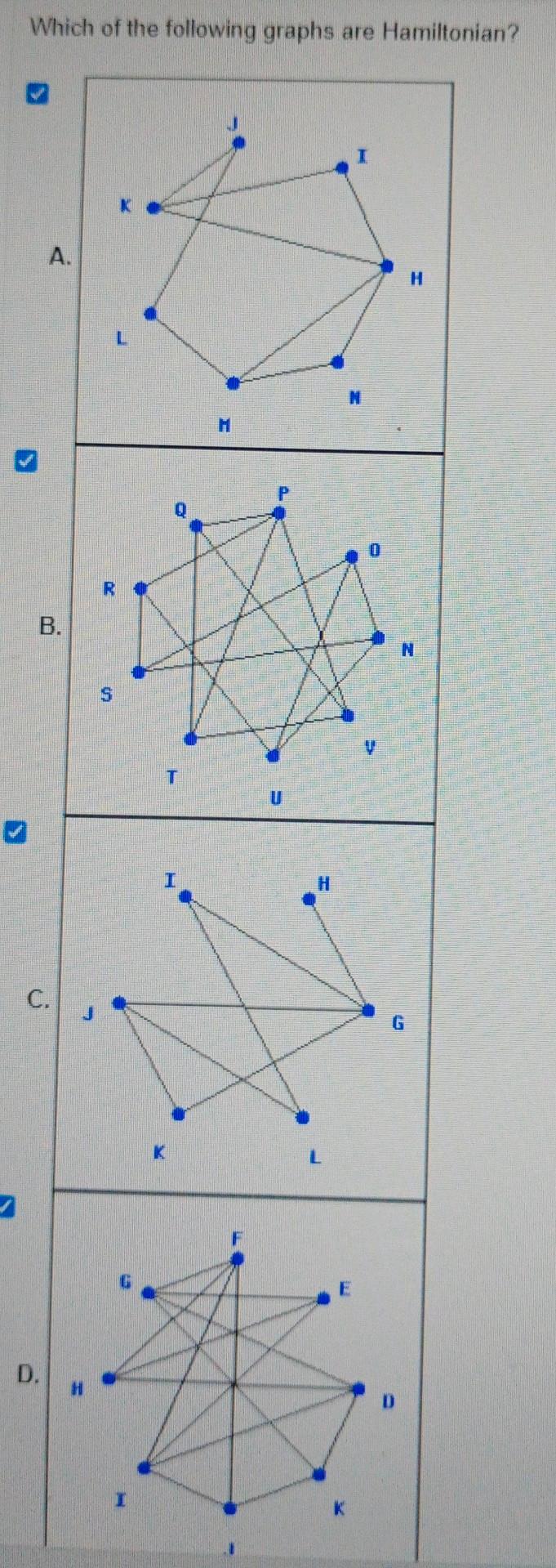 Solved Which of the following graphs are Hamiltonian? | Chegg.com