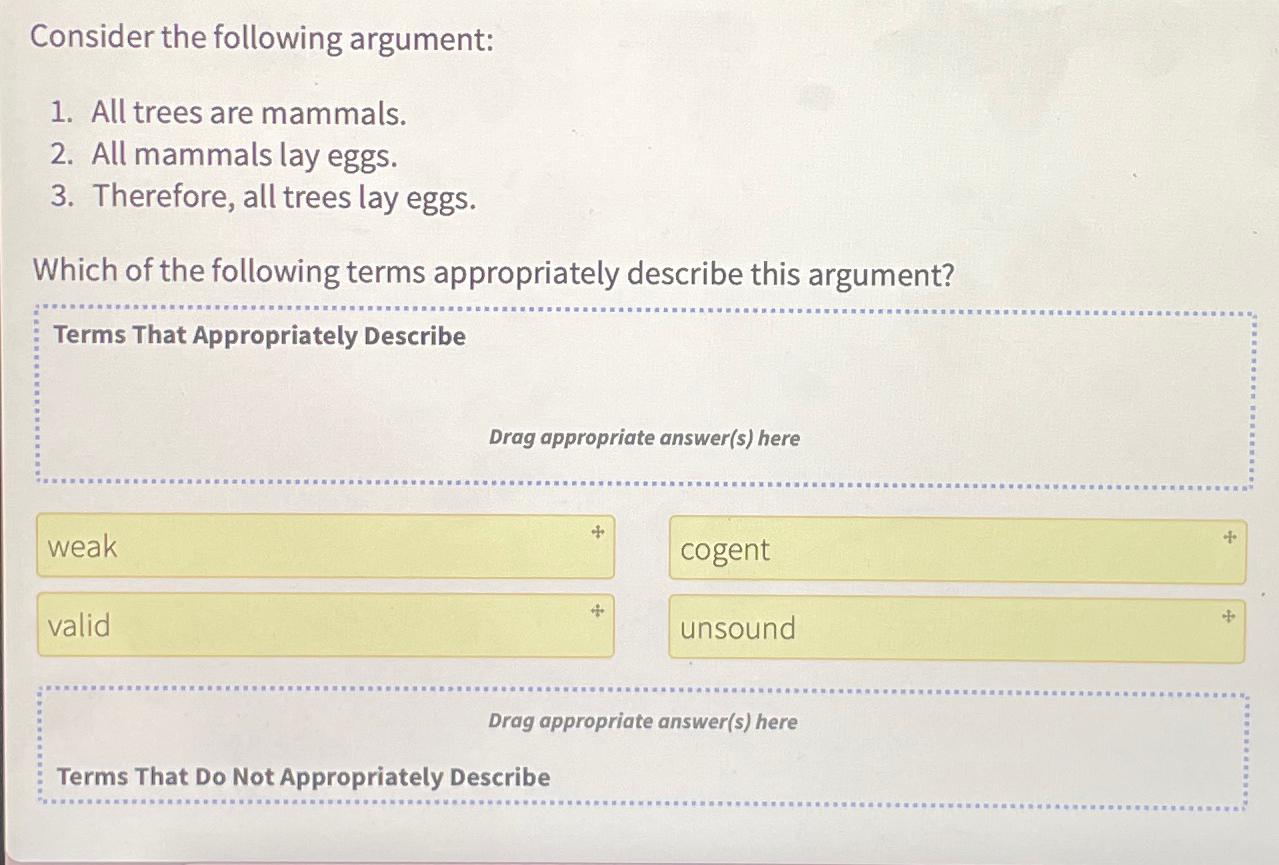 Solved Consider the following argument:All trees are | Chegg.com