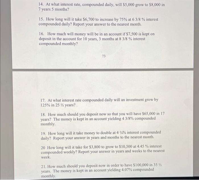 Solved 14. At what interest rate, compounded daily, will | Chegg.com