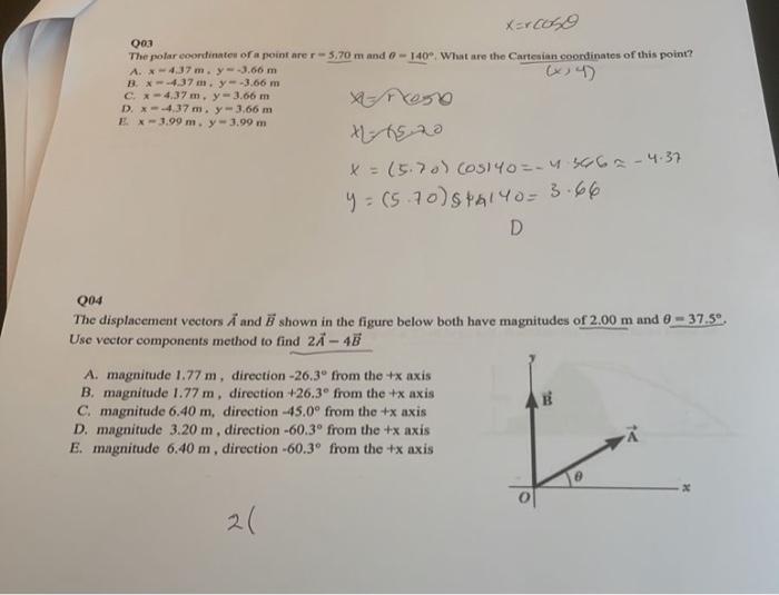 Solved Q03 The polar coondinaten of a point are r=5.70 m and | Chegg.com