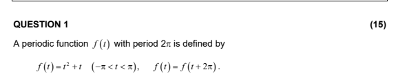 Solved QUESTION 1A periodic function f(t) ﻿with period 2π | Chegg.com