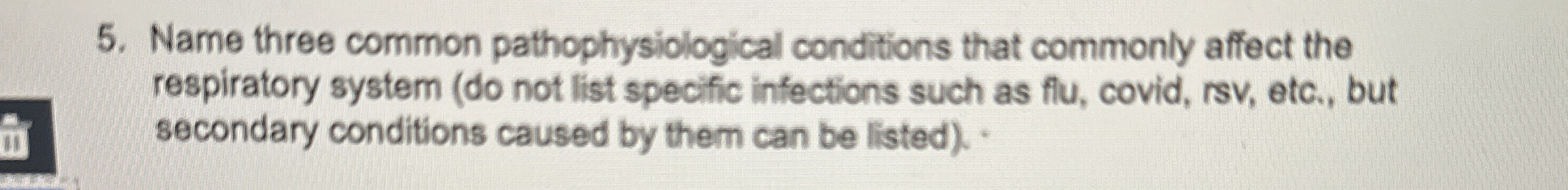 Solved Name three common pathophysiological conditions that | Chegg.com
