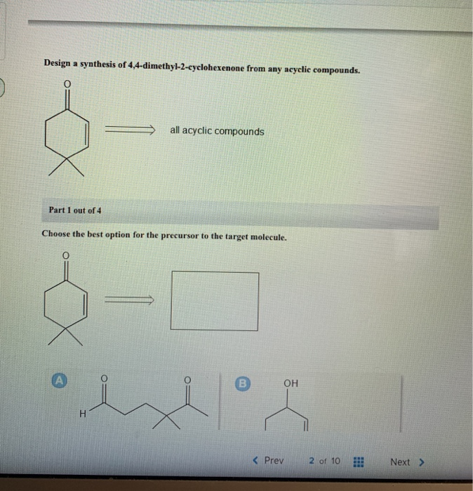 Solved Design a synthesis of 4,4-dimethyl-2-cyclohexenone | Chegg.com