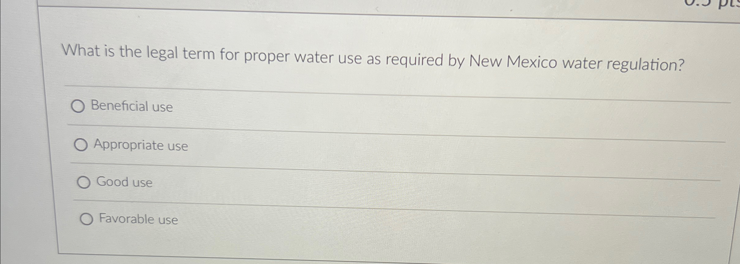 Solved What is the legal term for proper water use as | Chegg.com