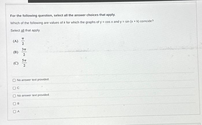 Solved For the following question, select all the answer | Chegg.com
