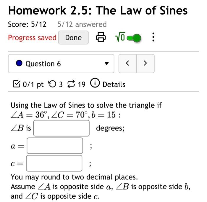 Solved Homework 2.5: The Law of Sines Score: 5/12 5/12 | Chegg.com