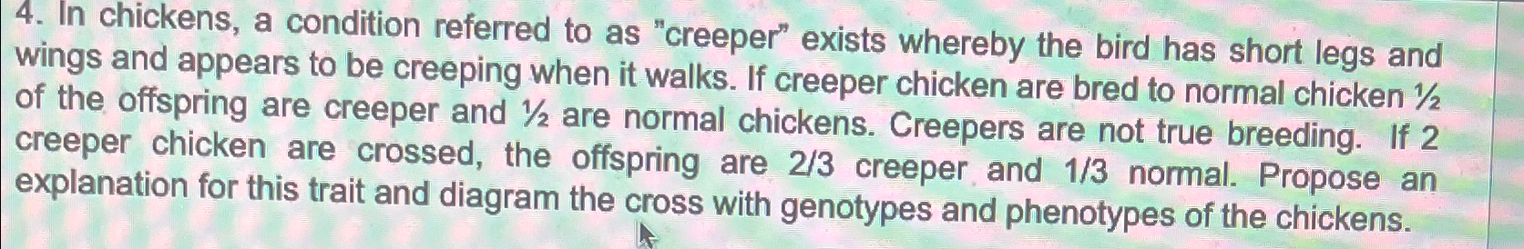 Solved In chickens, a condition referred to as "creeper" | Chegg.com