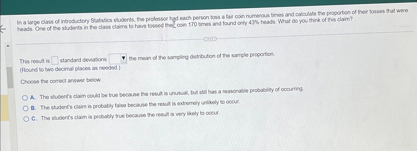 Solved In a large class of introductory Statistics students, | Chegg.com