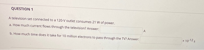 Solved QUESTION 1 A television set connected to a 120-V | Chegg.com