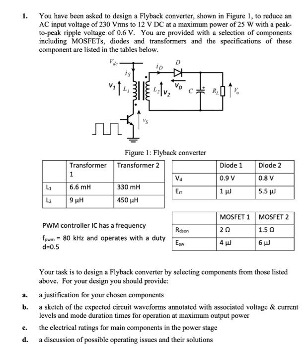 Solved 1. You have been asked to design a Flyback converter, | Chegg.com
