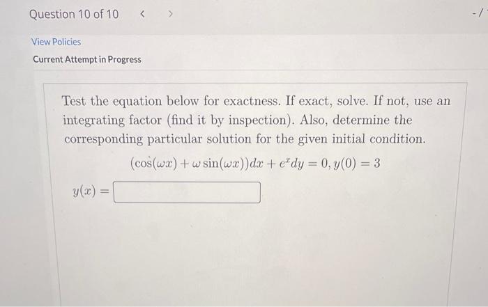 Solved Test the equation below for exactness. If exact, | Chegg.com