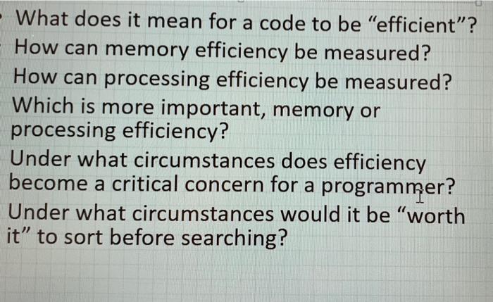 Solved a What does it mean for a code to be "efficient"? How | Chegg.com