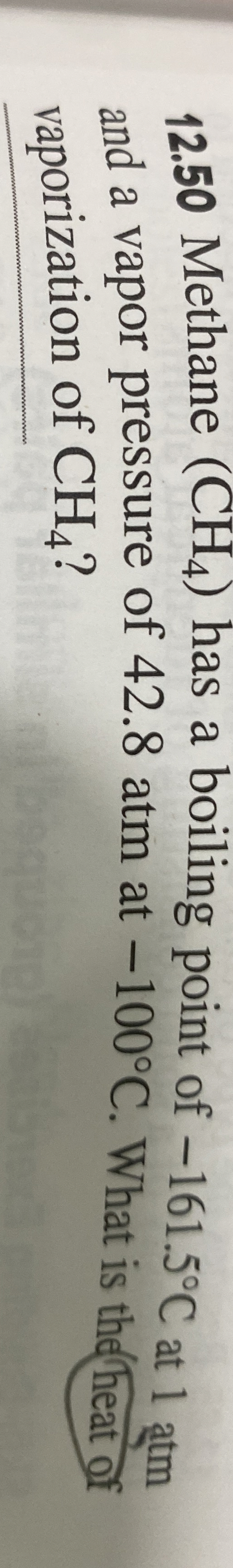 Solved 12.50 ﻿Methane (CH4) ﻿has a boiling point of -161.5°C | Chegg.com