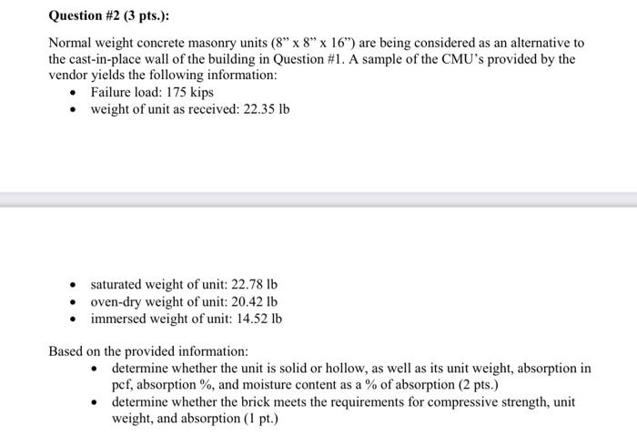 Solved Question \#2 (3 pts.): Normal weight concrete masonry | Chegg.com