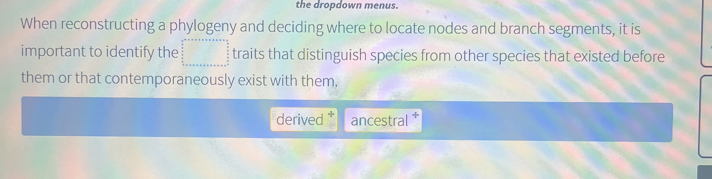 Solved When reconstructing a phylogeny and deciding where to | Chegg.com