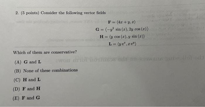 Solved 2. ( 5 points) Consider the following vector fields | Chegg.com