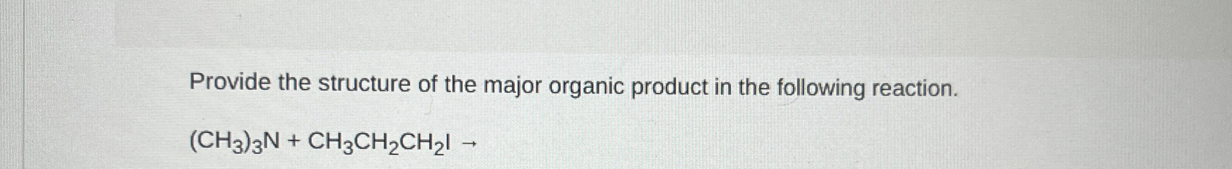 Solved Provide the structure of the major organic product in | Chegg.com