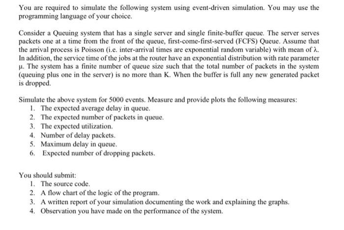 Solved You are required to simulate the following system | Chegg.com