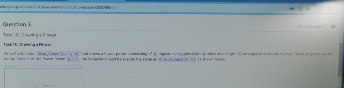Solved Question 3Past AnswersTask 1C: Drawing a FlowerTask | Chegg.com