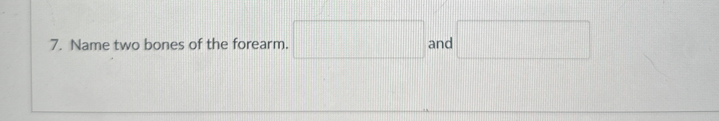 Solved Name two bones of the forearm. ﻿and | Chegg.com