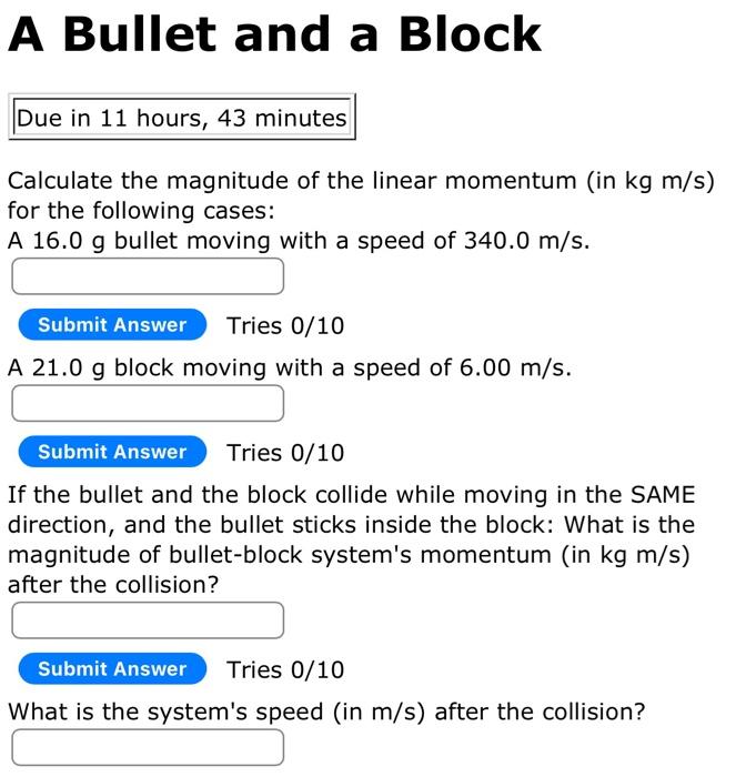 Solved If the bullet and the block collide while moving in | Chegg.com