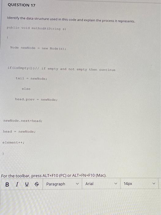 Solved QUESTION 17 Identify the data structure used in this | Chegg.com