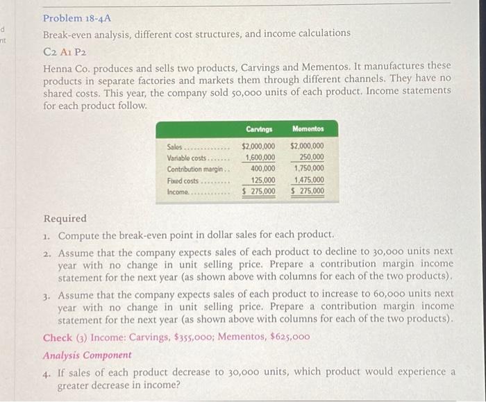 Solved Problem 18−4 A Break-even analysis, different cost | Chegg.com