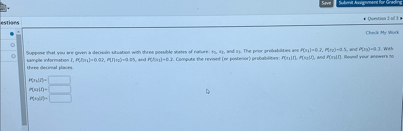 Solved Submit Assignment for GradingQuestion 2 ﻿of 3Check My | Chegg.com