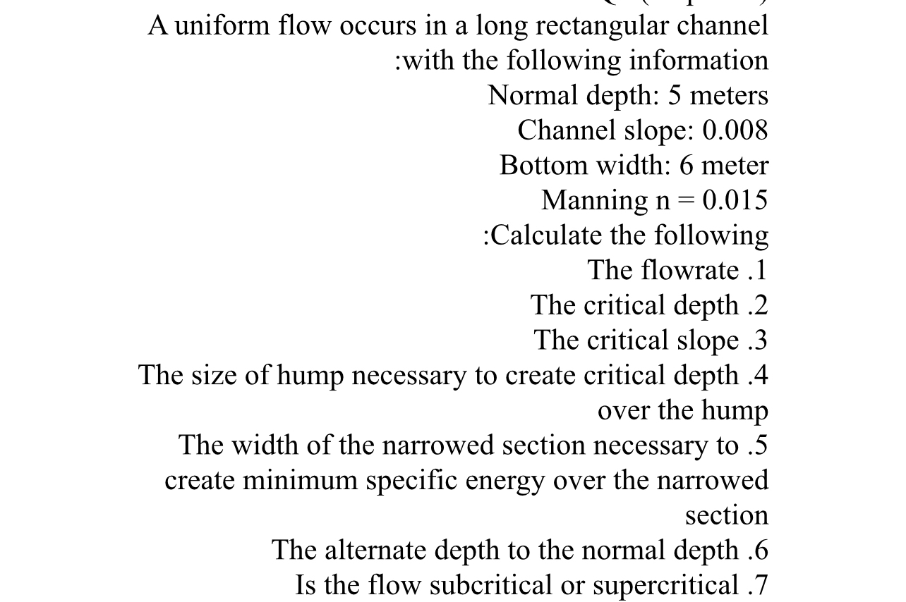 Solved A uniform flow occurs in a long rectangular channel | Chegg.com