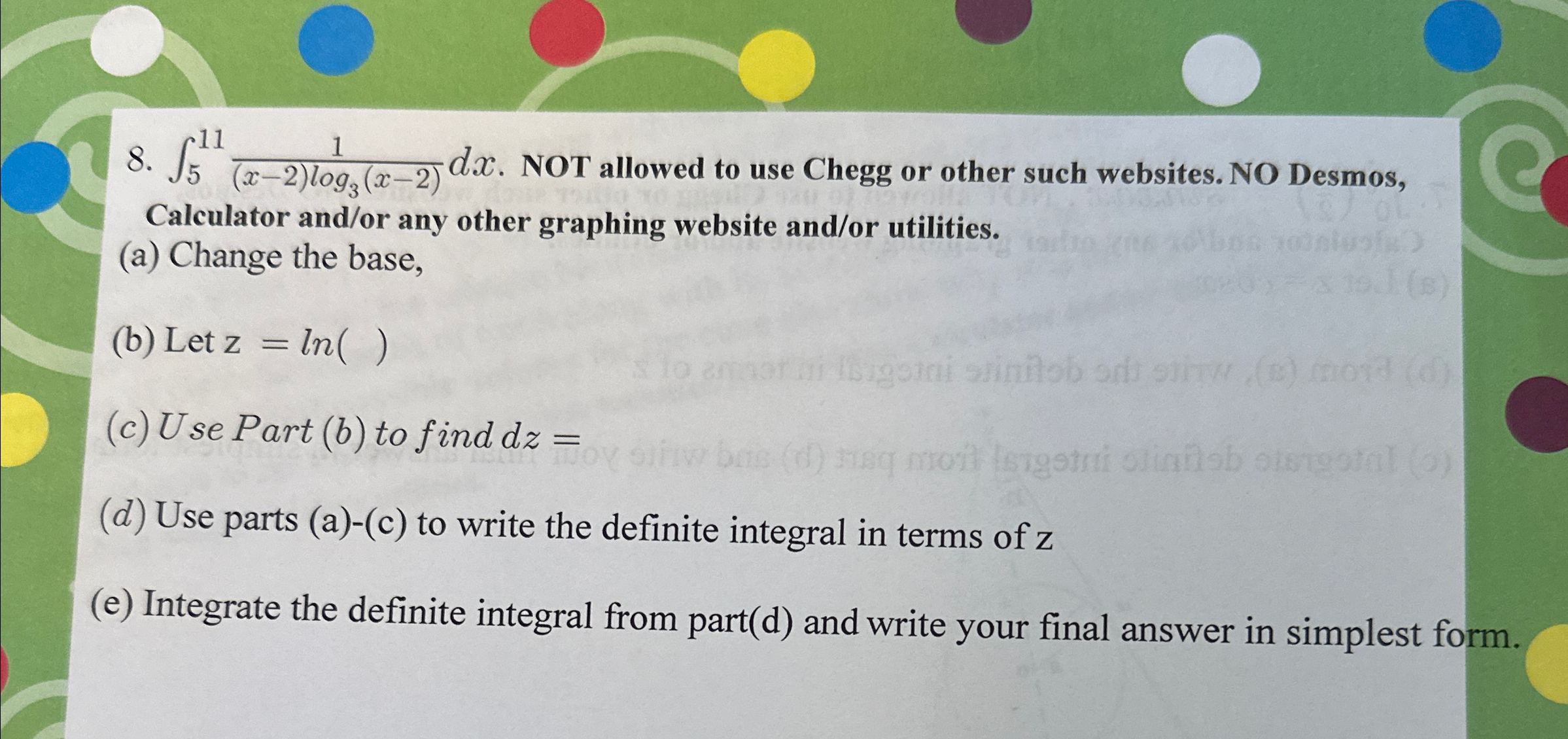 Solved ∫5111(x-2)log3(x-2)dx. ﻿NOT allowed to use Chegg or | Chegg.com