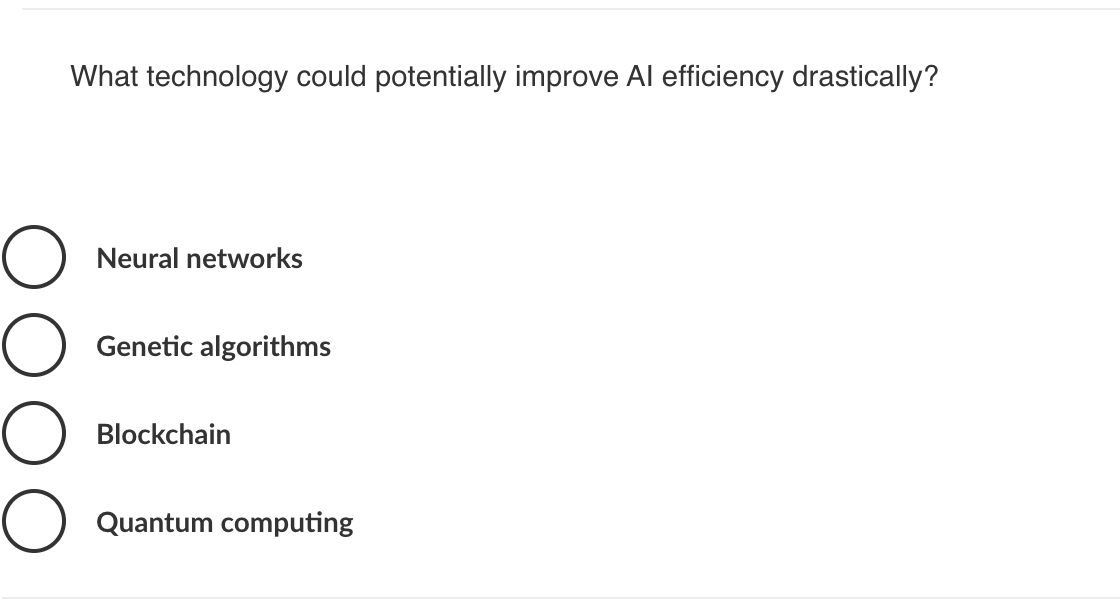 Solved What technology could potentially improve Al | Chegg.com